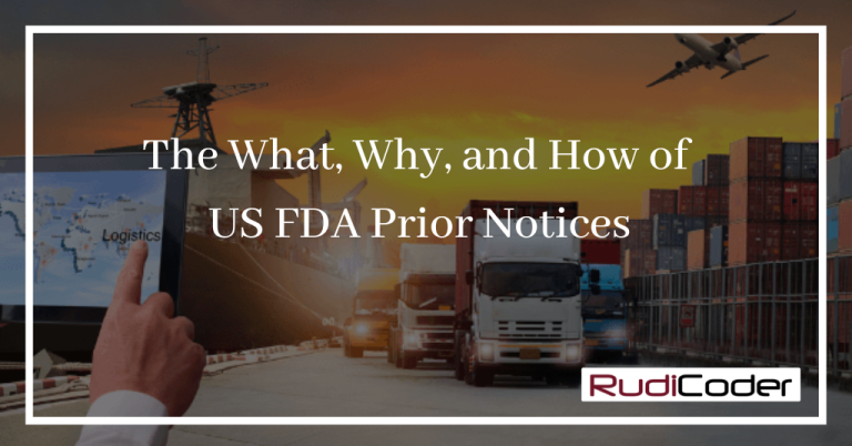 The What, Why, and How of US FDA Prior Notices | Insights