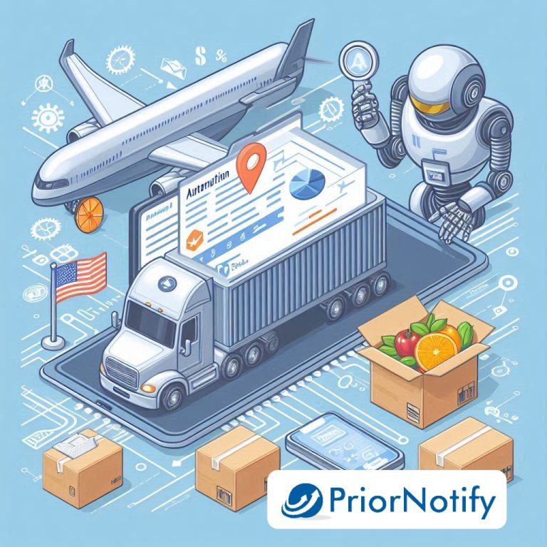 Automate Your FDA Prior Notices With PriorNotify